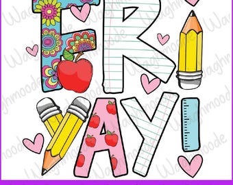 Happy Fri-yay Svg, Friday Weekend Svg, Fri-yay Teacher Svg, Teacher ...