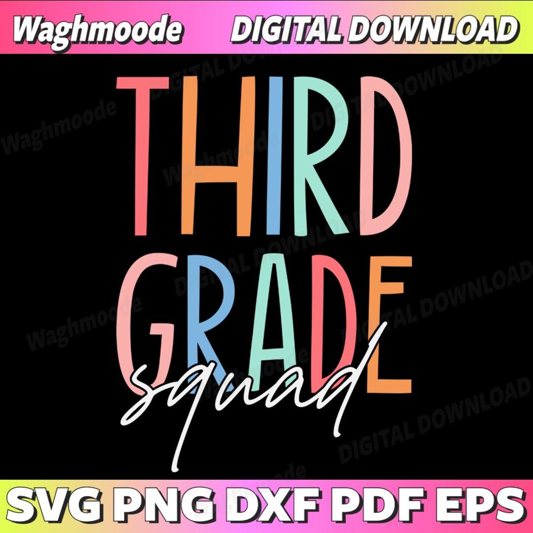 Third Grade Squad 3rd Grade Teacher Crew Back to School Team Svg, 3rd ...