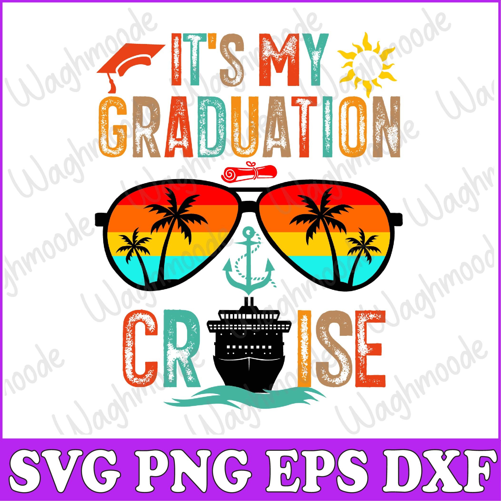 It's My Graduation Cruise Svg, Graduation Cruise 2024 Svg, Graduation ...