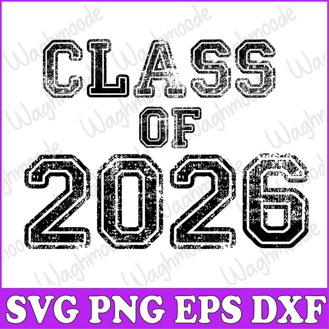 Class of 2026 Svg | Senior 2026 Graduation Svg, Senior 2026 Svg ...
