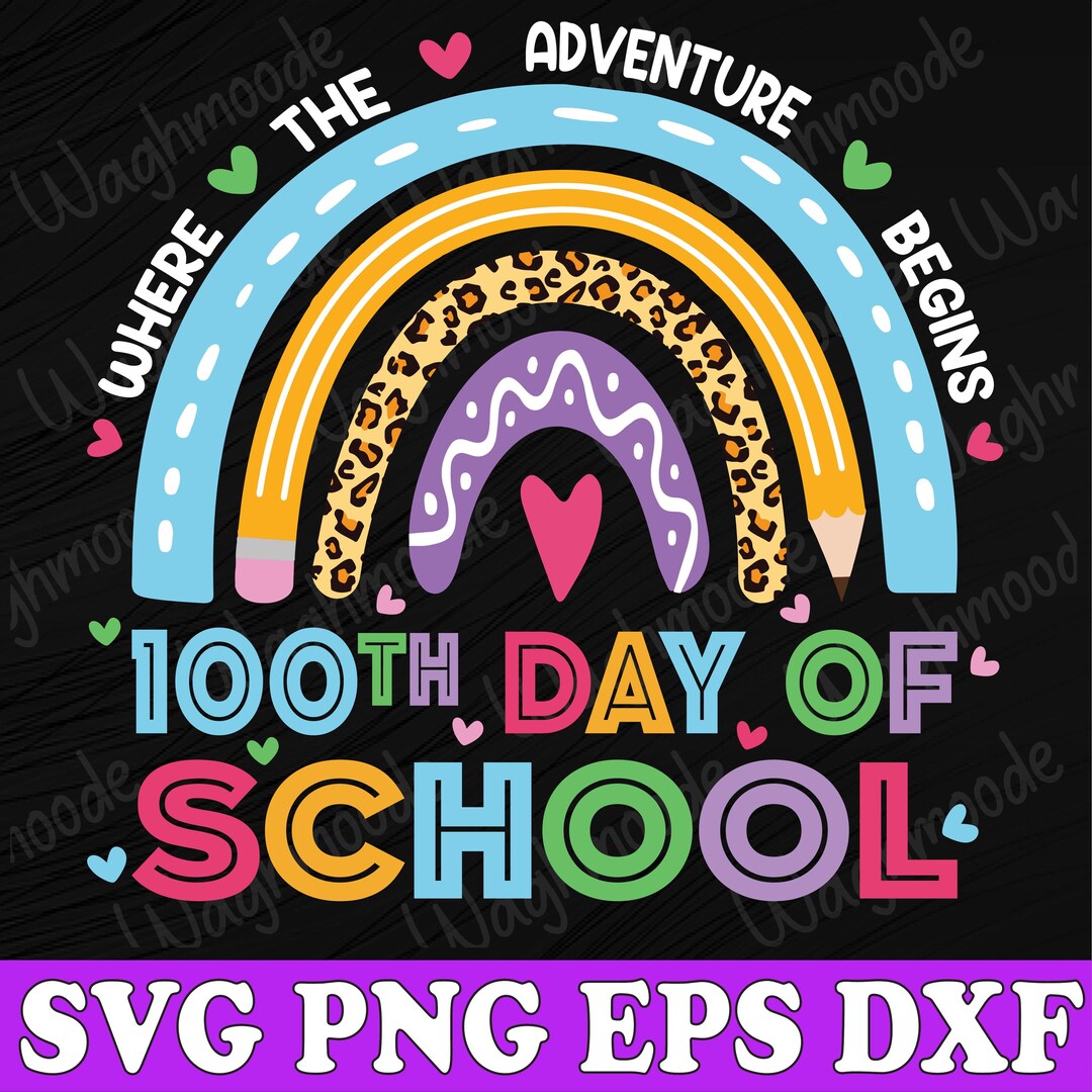 100th Day of School Teacher 100 Days Smarter Rainbow Svg, 100 Days Svg ...