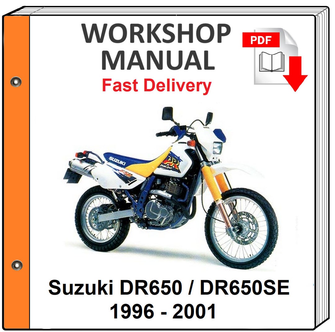 Suzuki Dr650 Dr650se 1996 1997 1998 1999 2000 2001 Service Repair Shop ...