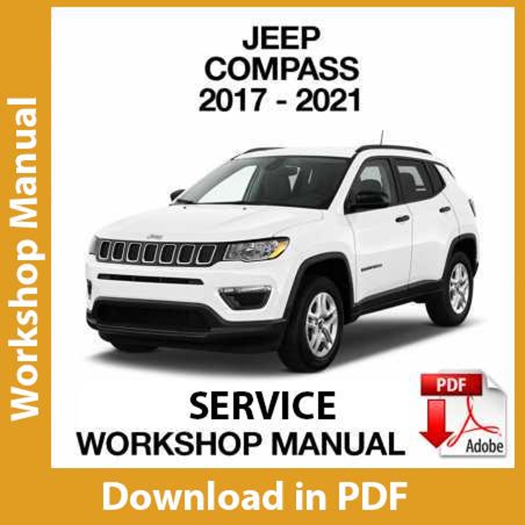 Workshop Manual Jeep Compass (2017 2018 2019 2020 2021) PDF Repair Shop ...