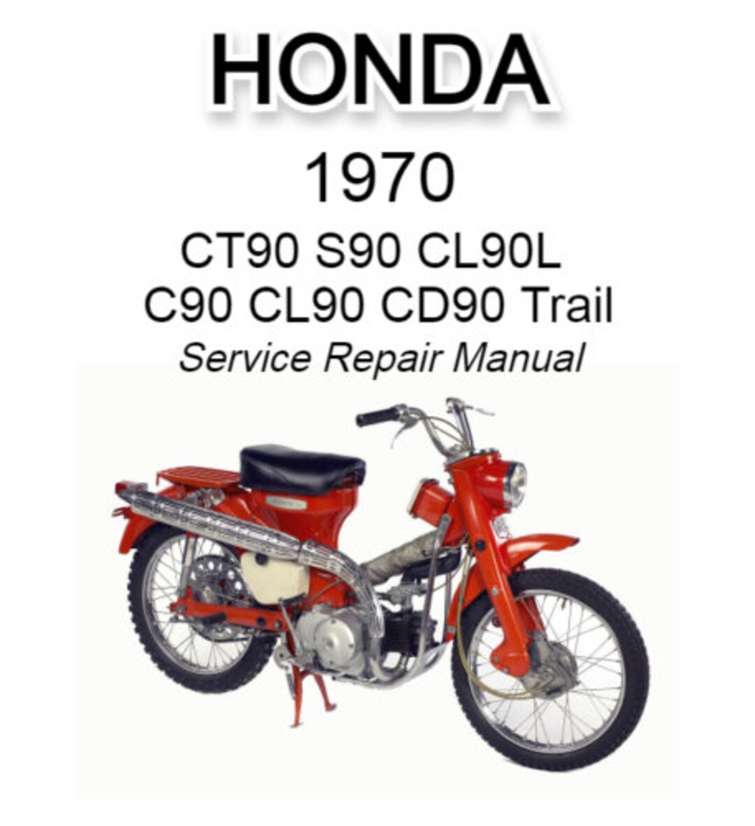 Honda CT90 S90 CL90L C90 CL90 CD90 Trail 1970 Service Repair Manual - Etsy