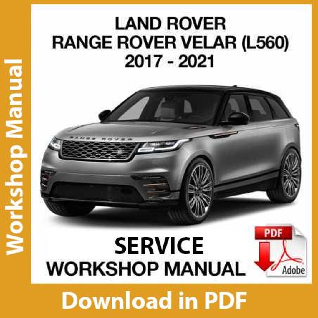 Workshop Manual Land Rover Range Rover Velar L560 (2017 2018 2019 2020 ...