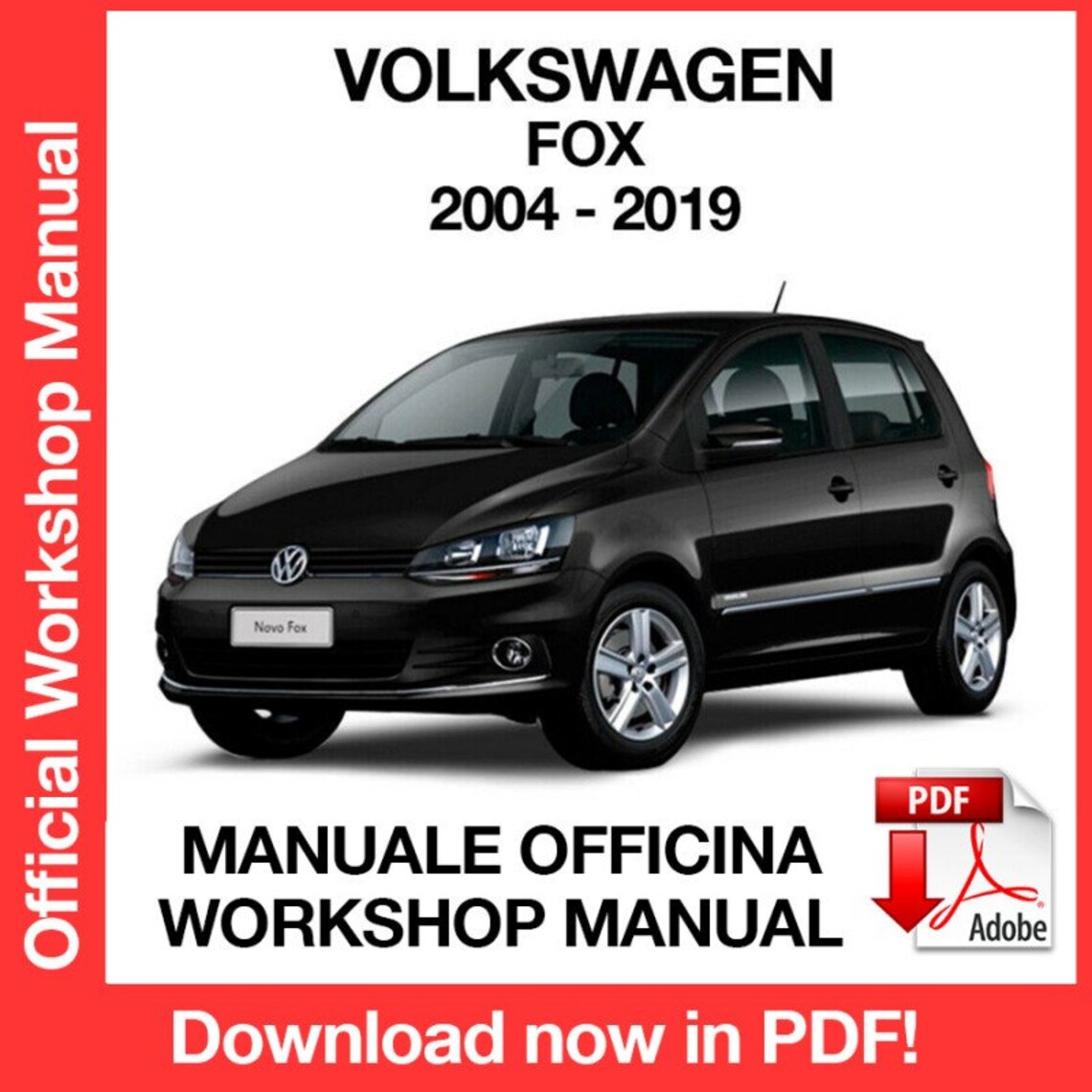 Workshop Manual Volkswagen Fox 2004 2005 2006 2007 2008 2009 2010 2011 ...