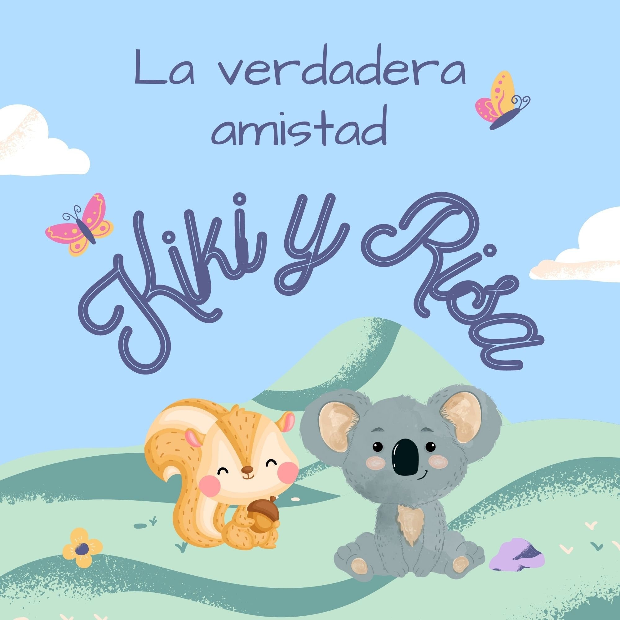 Children S Digital Story About True Friendship Kiki The Squirrel And