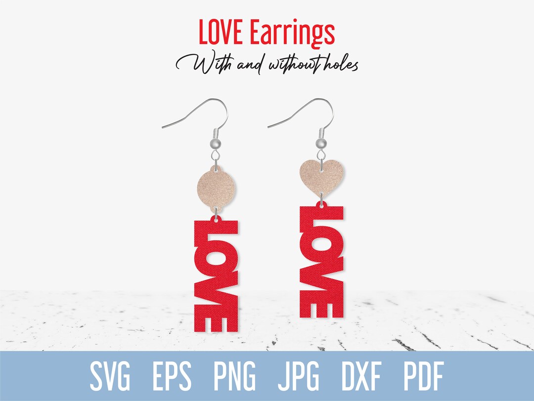 Love Earring SVG Cut File, Valentine Day Faux Leather Earrings SVG ...