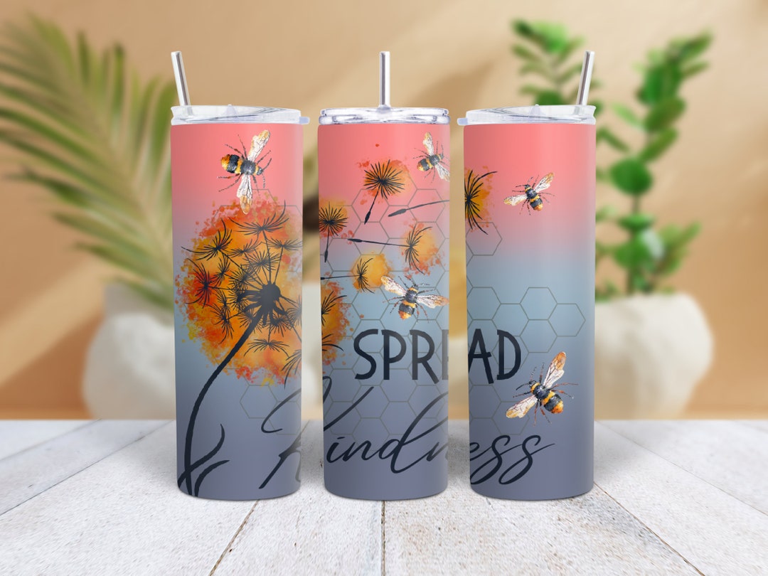20oz Skinny Tumbler Spread Kindness Sublimation Design - Etsy