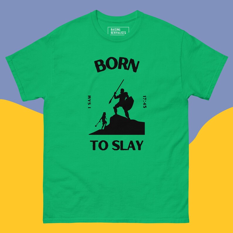 Born to Slay T-shirt: David and Goliath Inspired, Empowering Christian ...