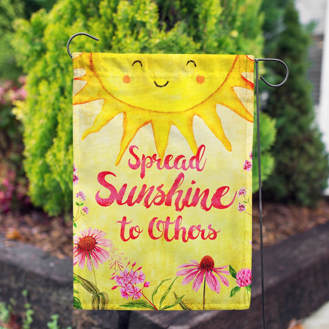 Spread Sunshine to Others Spring Garden Flag, Spring Flag, Spring ...
