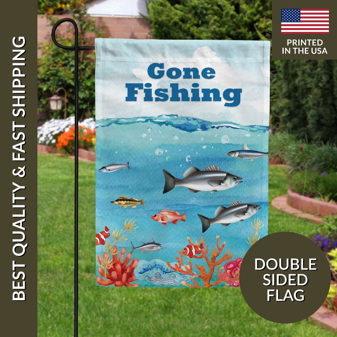 Gone Fishing Garden Flag, Fishing Flag, Fishing Decor, Fishing Flags ...