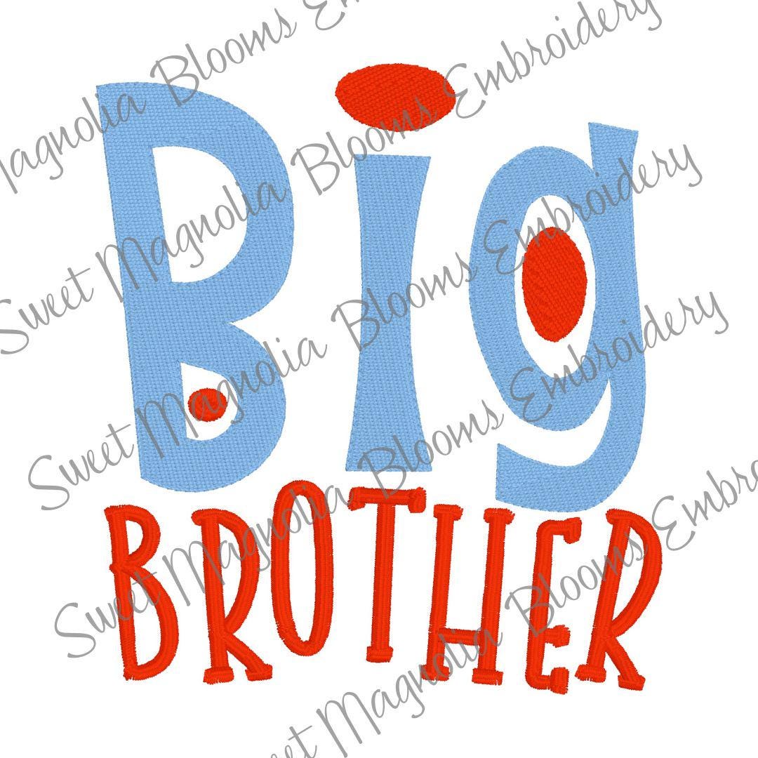 Big Brother Machine Embroidery Design Digital File - Etsy