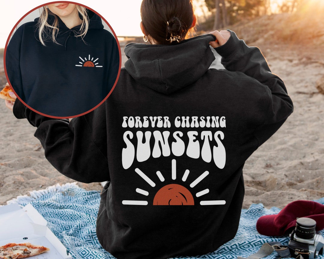 Forever Chasing Sunsets Hoodie Coconut Girl Hoodie Granola Girl Clothes ...