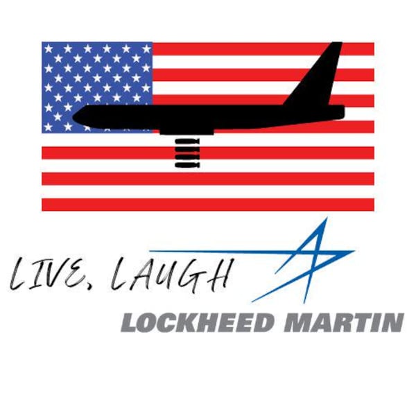 Live Laugh Lockheed Martin - Etsy