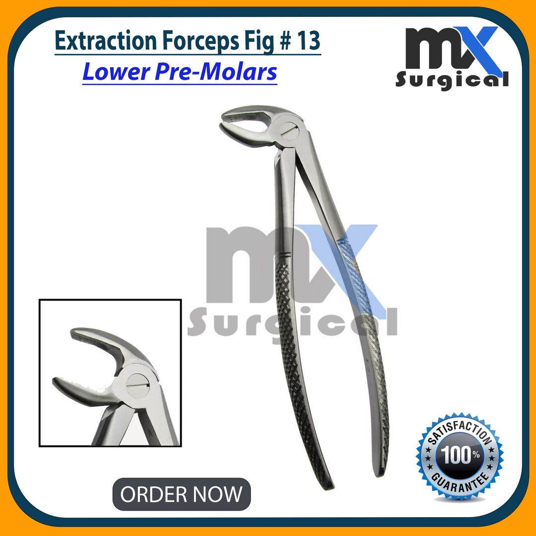 Dental Tooth Extraction Forceps Fig # 13 Lower Pre-molars Teeth Removal ...