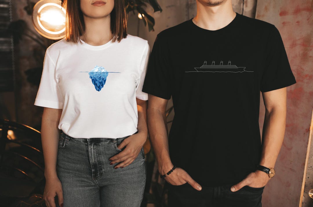 Iceberg and Titanic Couples Tees, Matching Gift and Best Anniversary ...