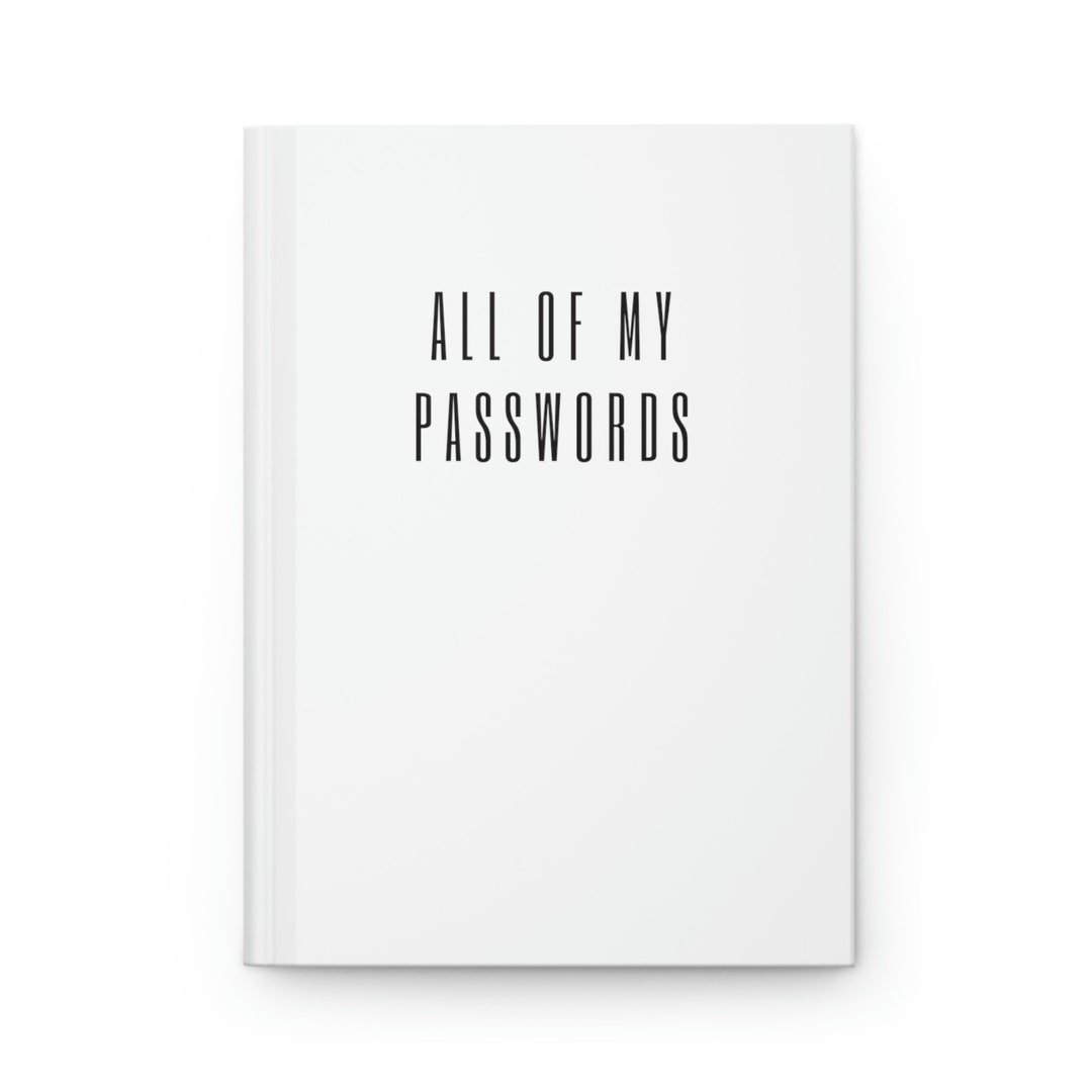 Funny Custom Notebook, All of My Passwords Journal - Etsy