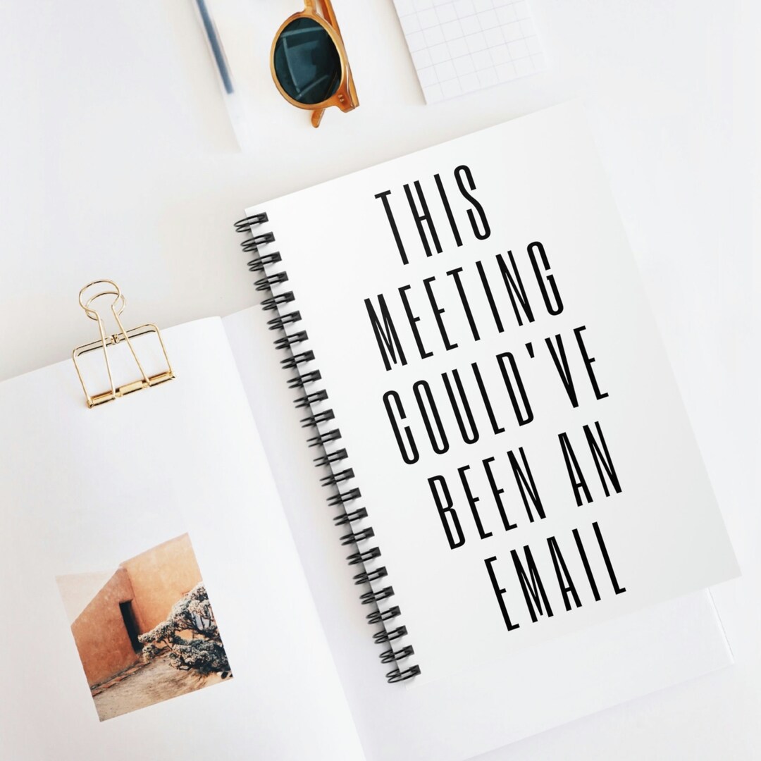 This Meeting Could've Been an Email Notebook, Coworker Gift, Funny Work ...