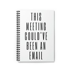 This Meeting Could've Been an Email Notebook, Coworker Gift, Funny Work ...