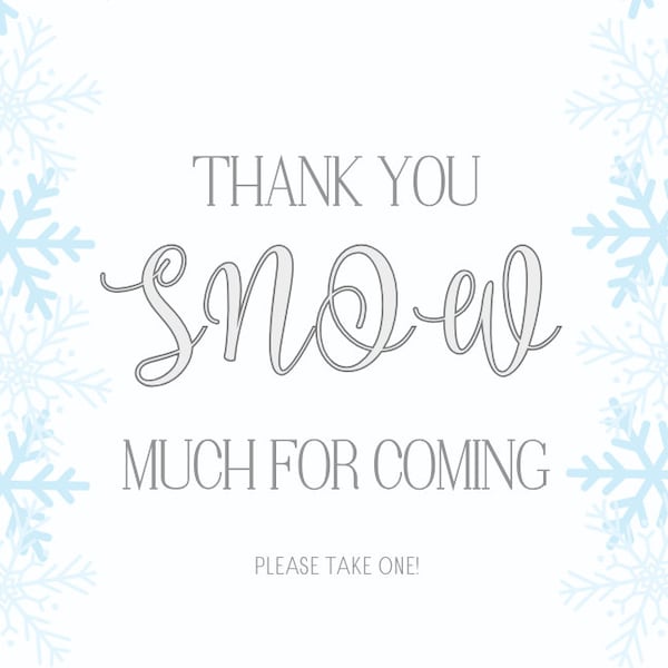 Thank You Snow Much for Coming - Etsy