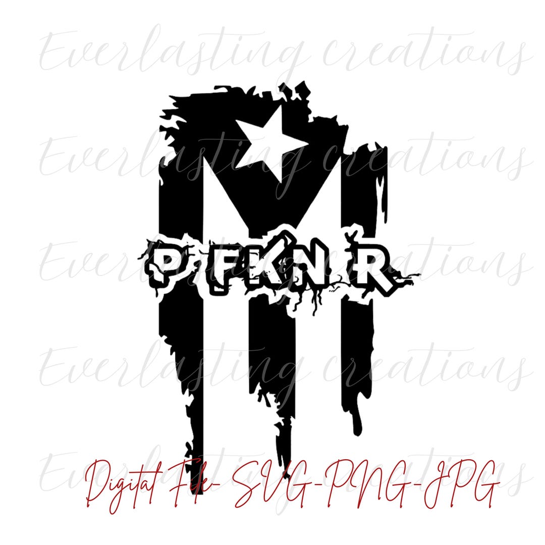 P Fkn R, Puerto Rican Flag, SVG, PNG, JPG, Puerto Rican Flag Svg, P Fkn ...