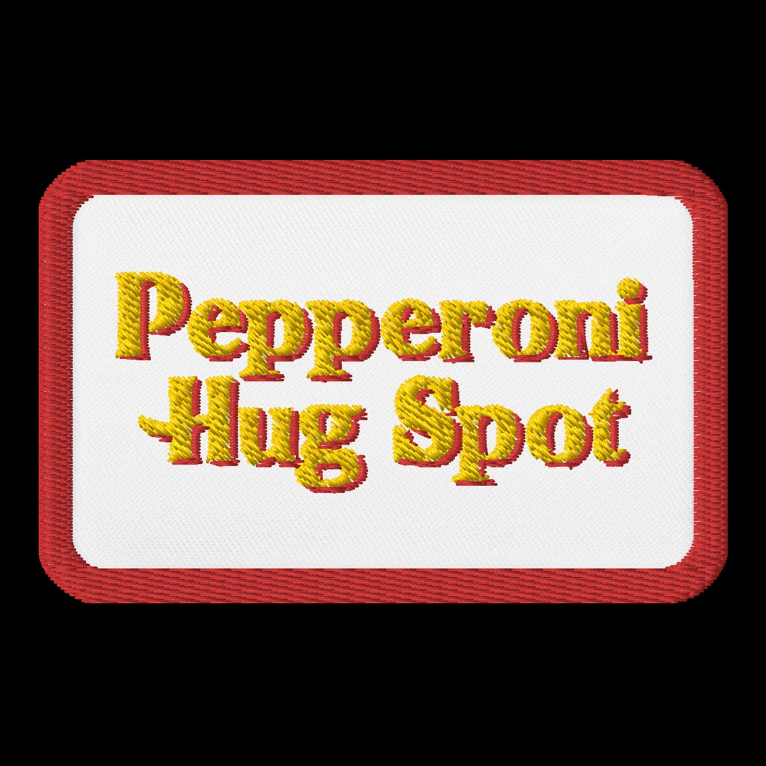 Pepperoni Hug Spot - Patch - Etsy