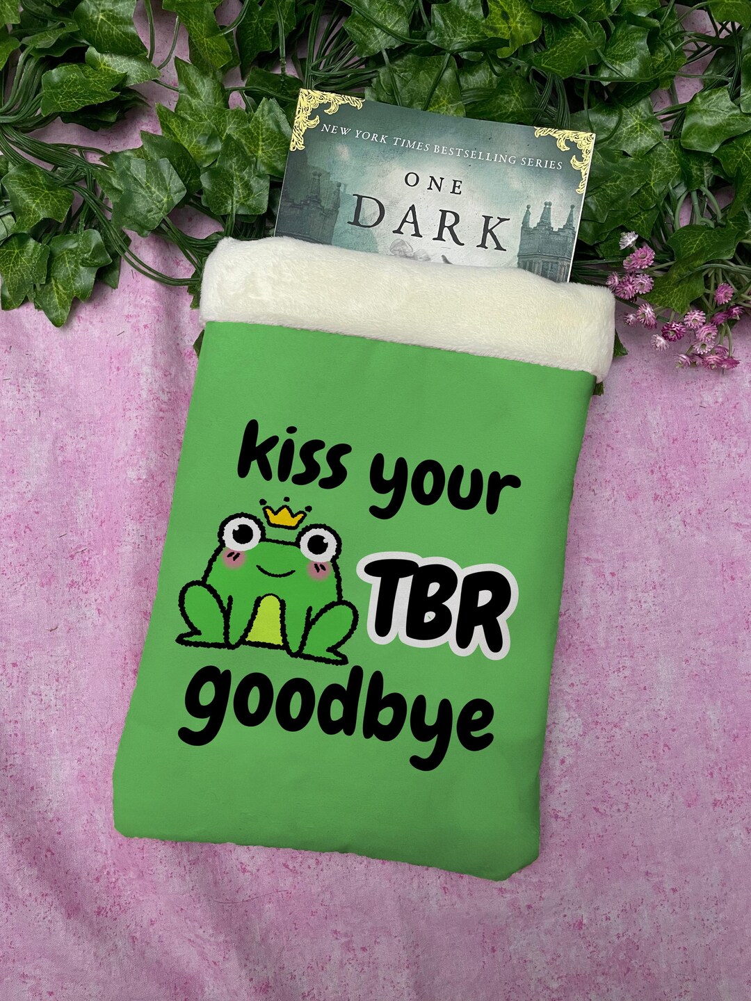 Kiss Your TBR Goodbye” Frog Prince Book Sleeve – Cute Fairytale Kindle ...