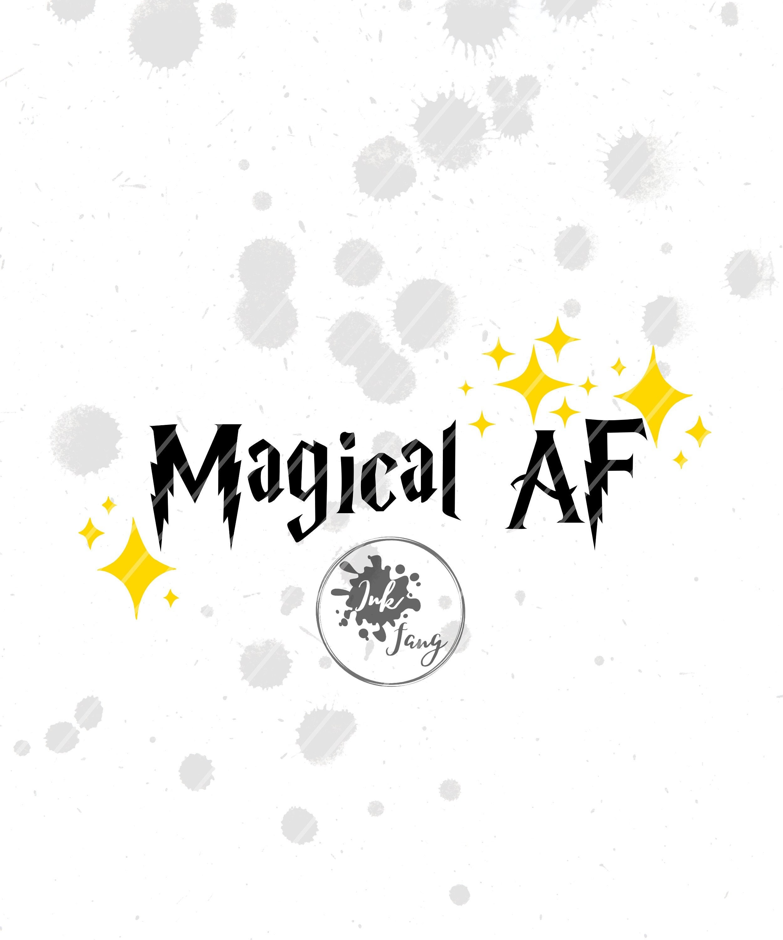 Magical AF SVG PNG Magical Wizard Svg Wizarding Svg Witch - Etsy