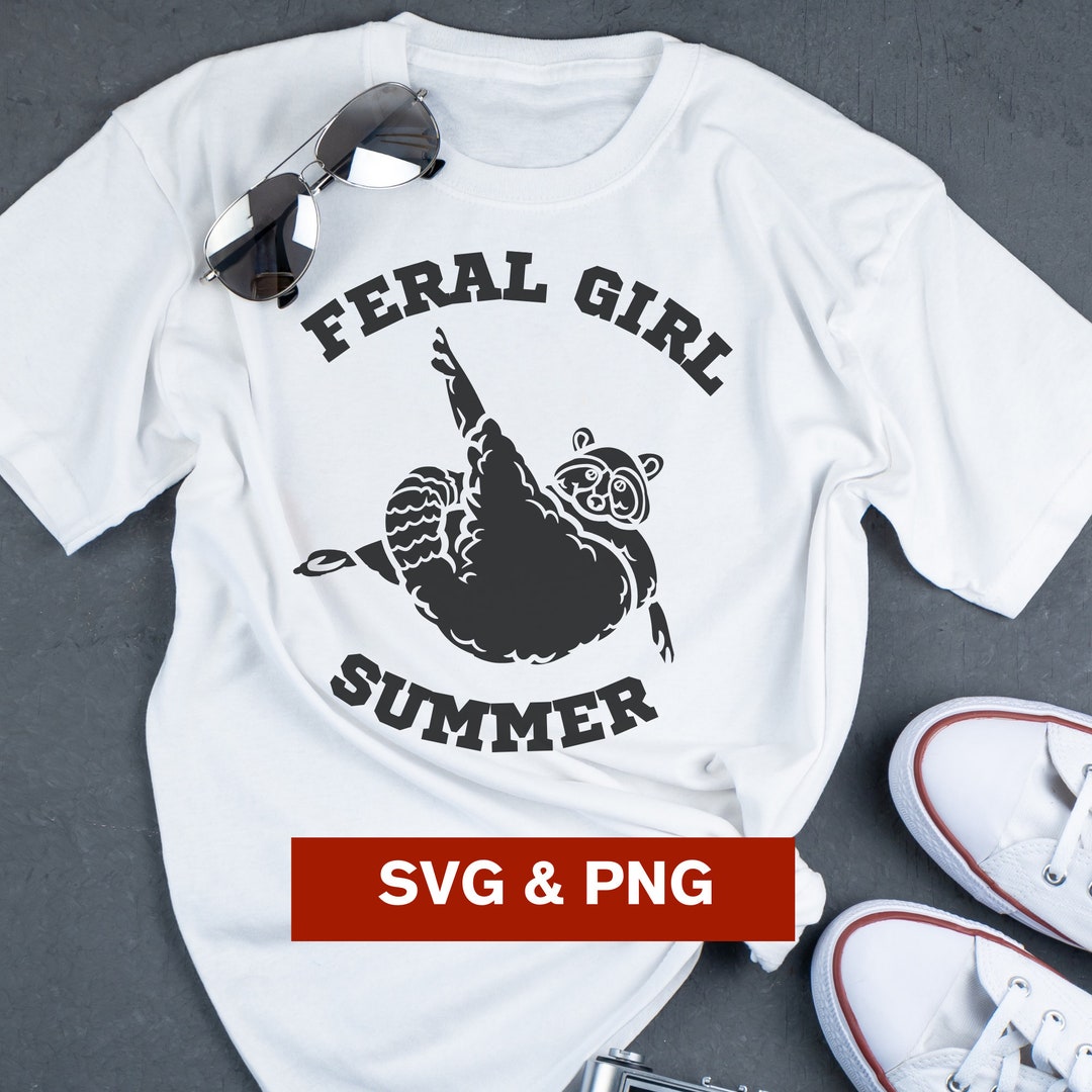 Feral Girl Summer Bundle, Feral Mama SVG, PNG, Raccoon, Feisty, Snarky, Sarcasm, Sublimation ...