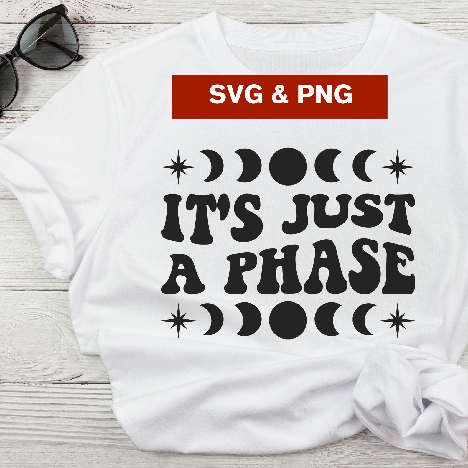 It's Just a Phase SVG PNG, Moon Phase SVG, Stages of the Moon, Cut File ...