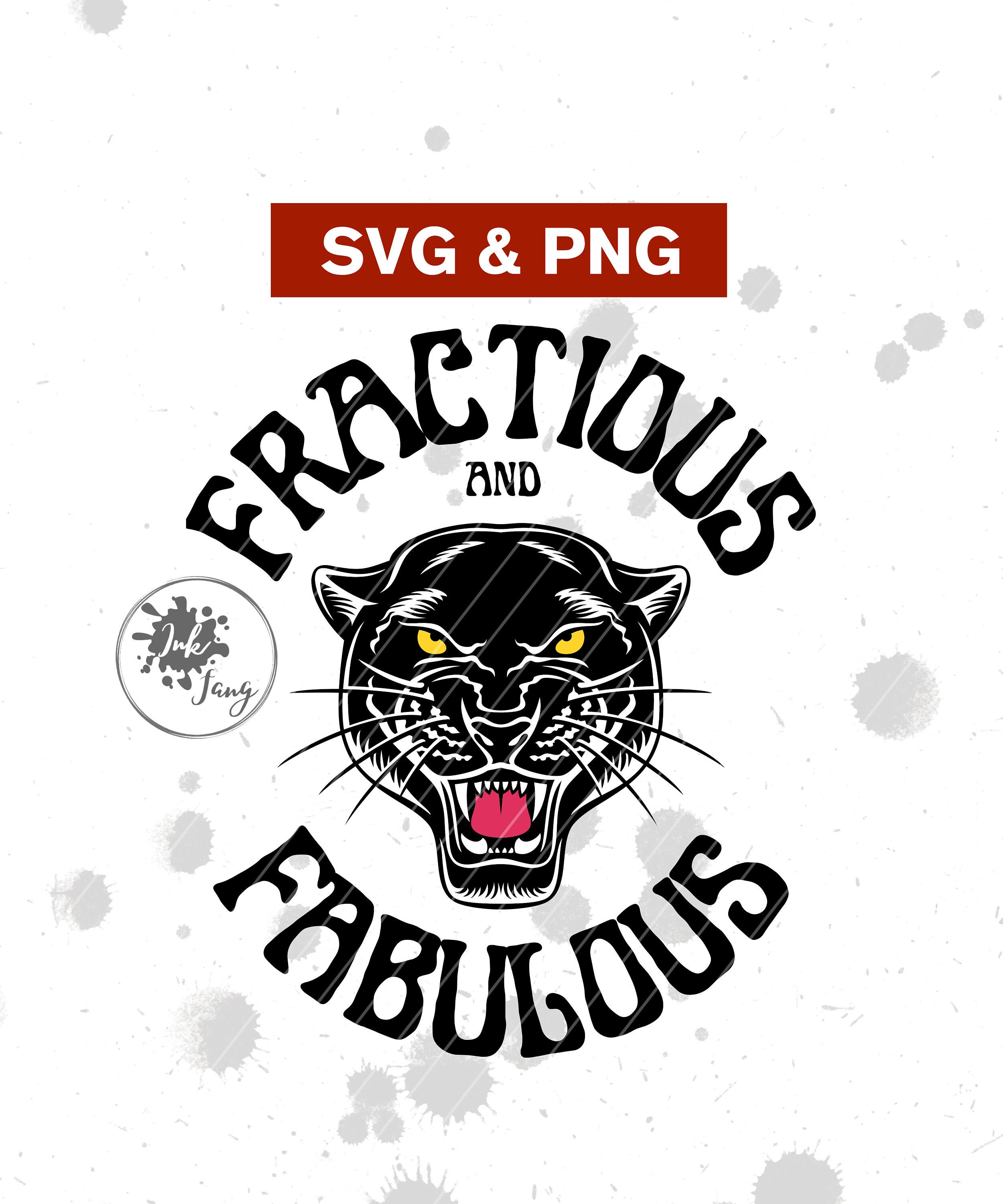 Fractious and Fabulous SVG PNG, Feral SVG, Vet Med Svg, Sarcasm ...