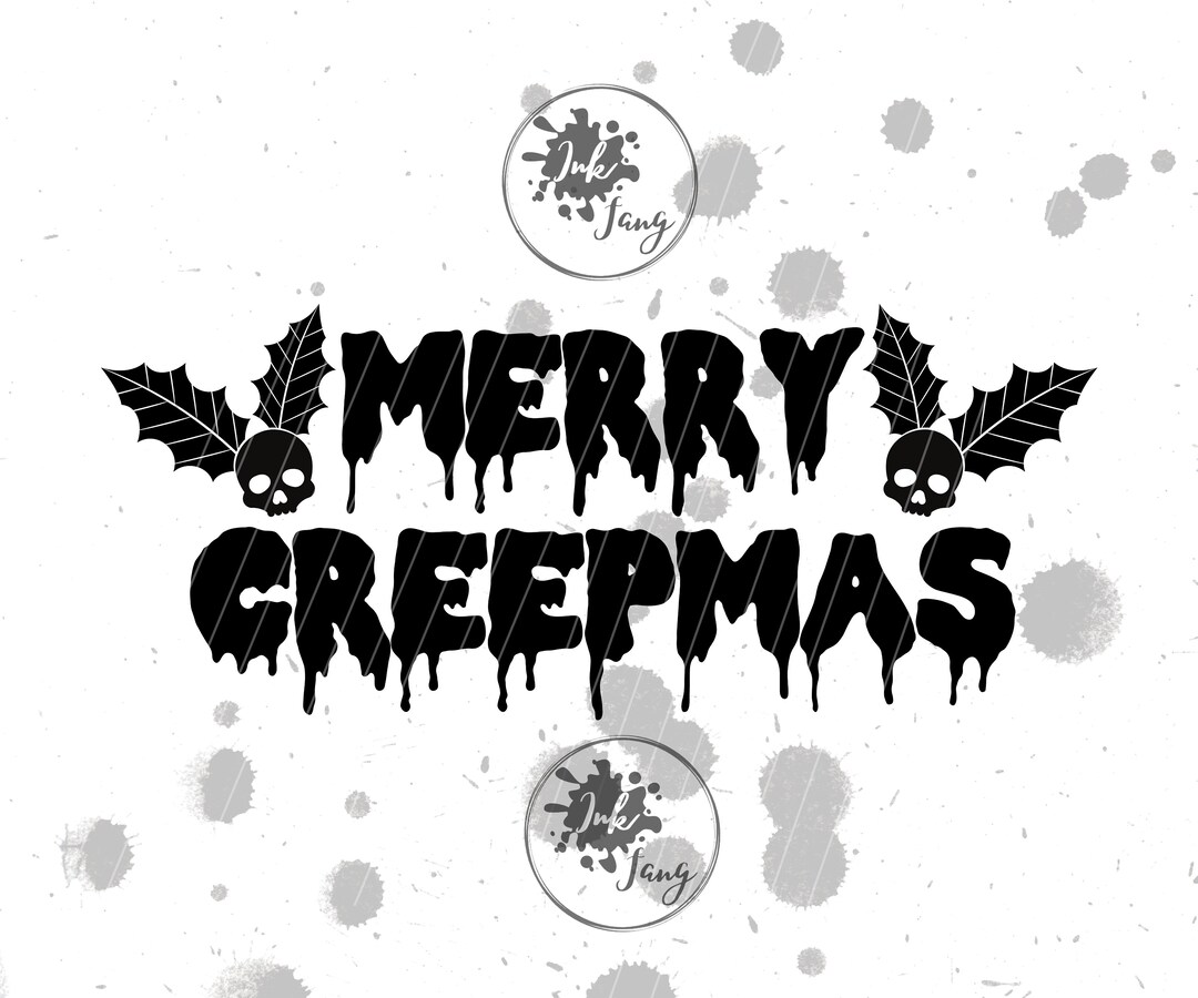 Merry Creepmas SVG PNG Gothic Christmas SVG Creepy Christmas - Etsy
