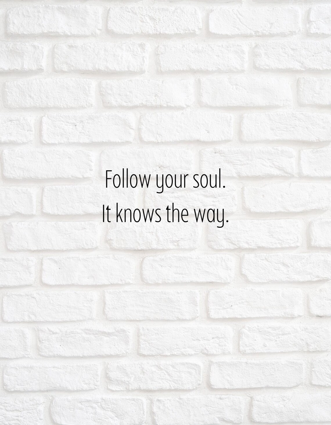 Follow Your Soul It Knows the Way Digital Download - Etsy