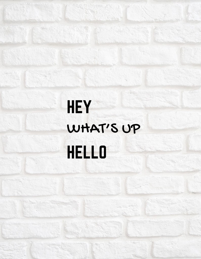 Hey What’s up Hello Digital Download. - Etsy