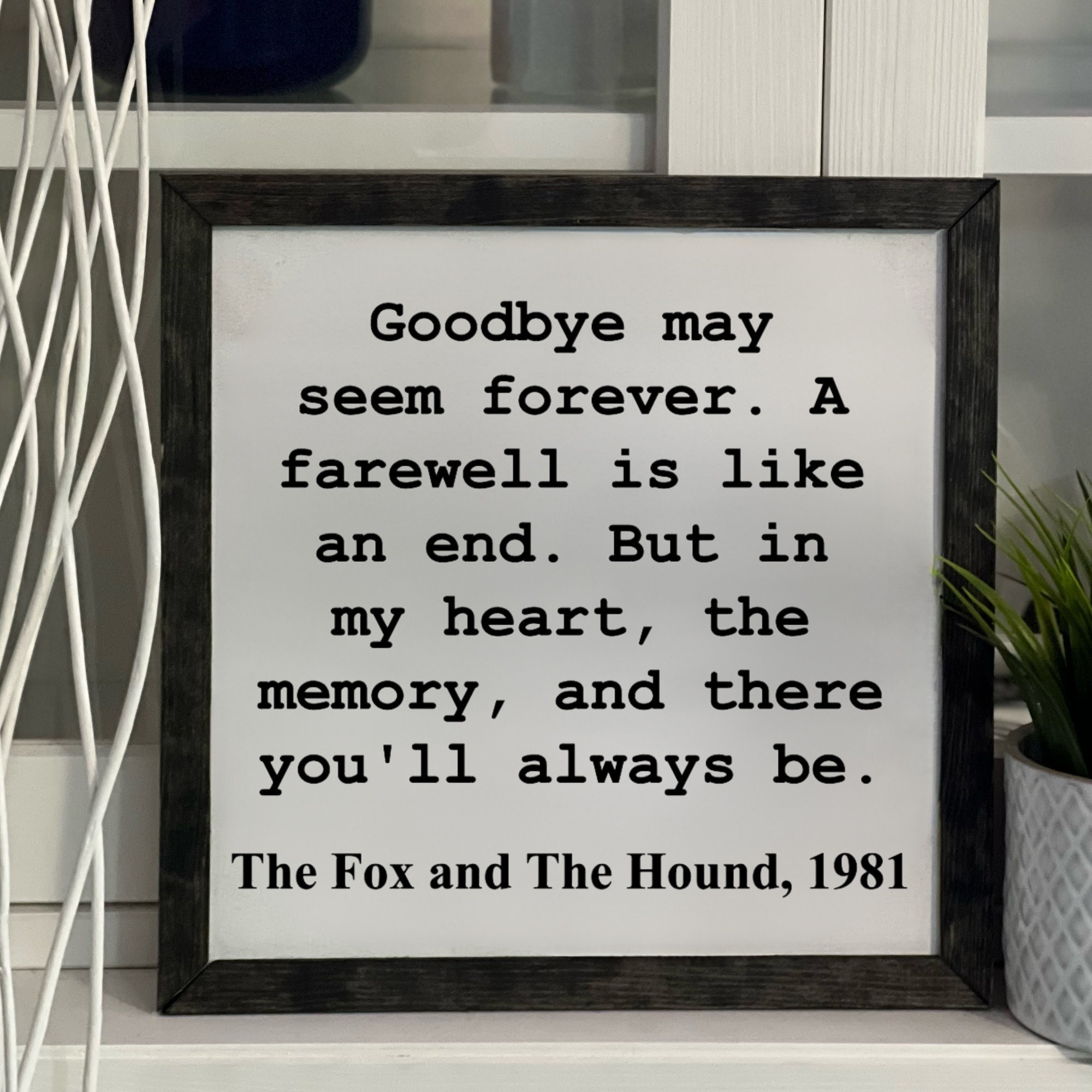 Fox and the Hound Goodbye I'm Home Framed Wooden Sign - Etsy