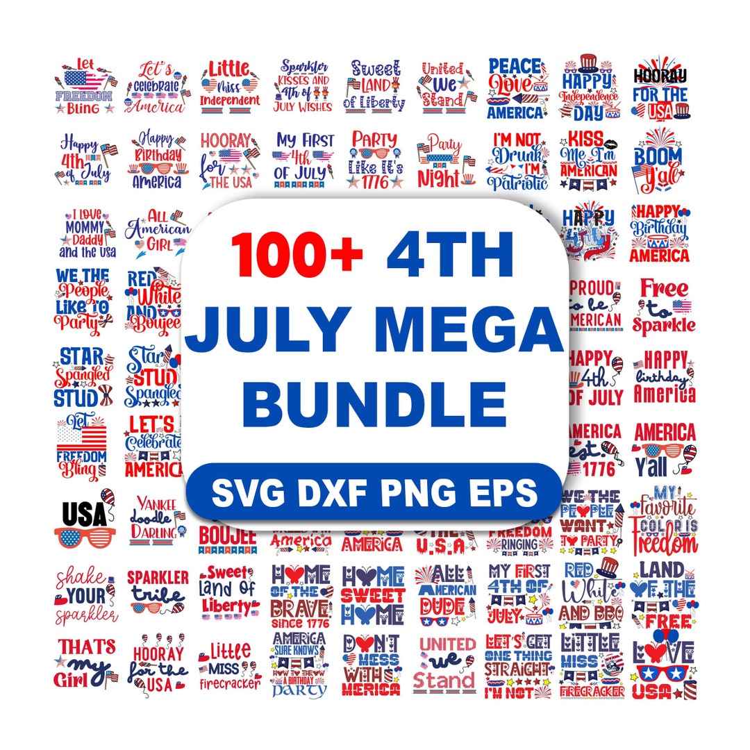 4th of July SVG Bundle, Mega SVG Bundle, 4th of July Png Bundle ...