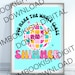 You Make the Whole Class SHIMMER Classroom Poster DIGITAL DOWNLOAD ...