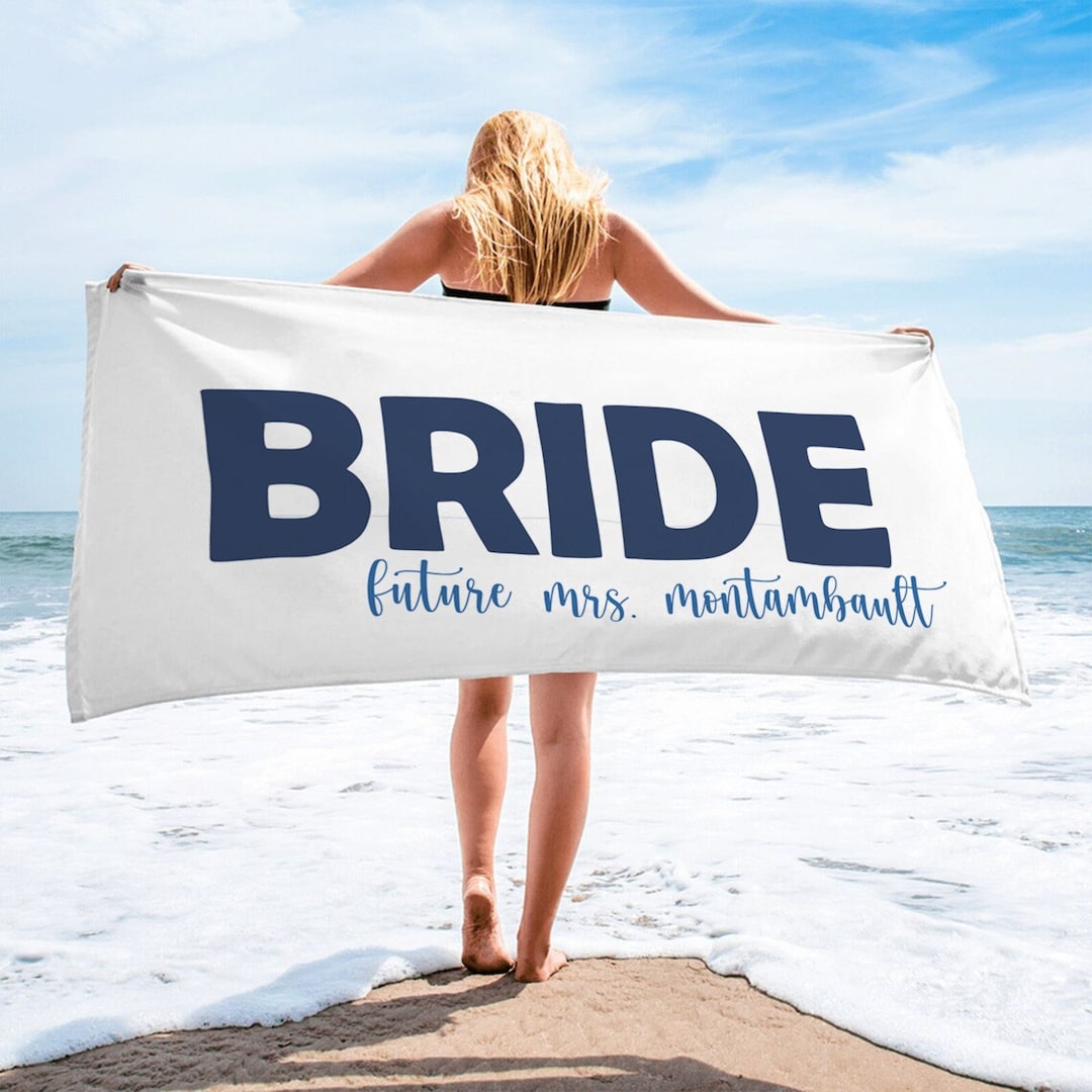 Custom Bride and Bridesmaid Beach Towels, Personalized Beach Towel ...