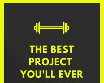 The Best Project You'll Ever Work on is Yourself - Inspirational Poster ...