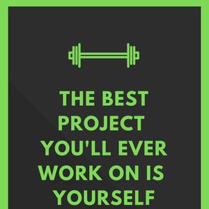 The Best Project You'll Ever Work on is Yourself - Inspirational Poster ...