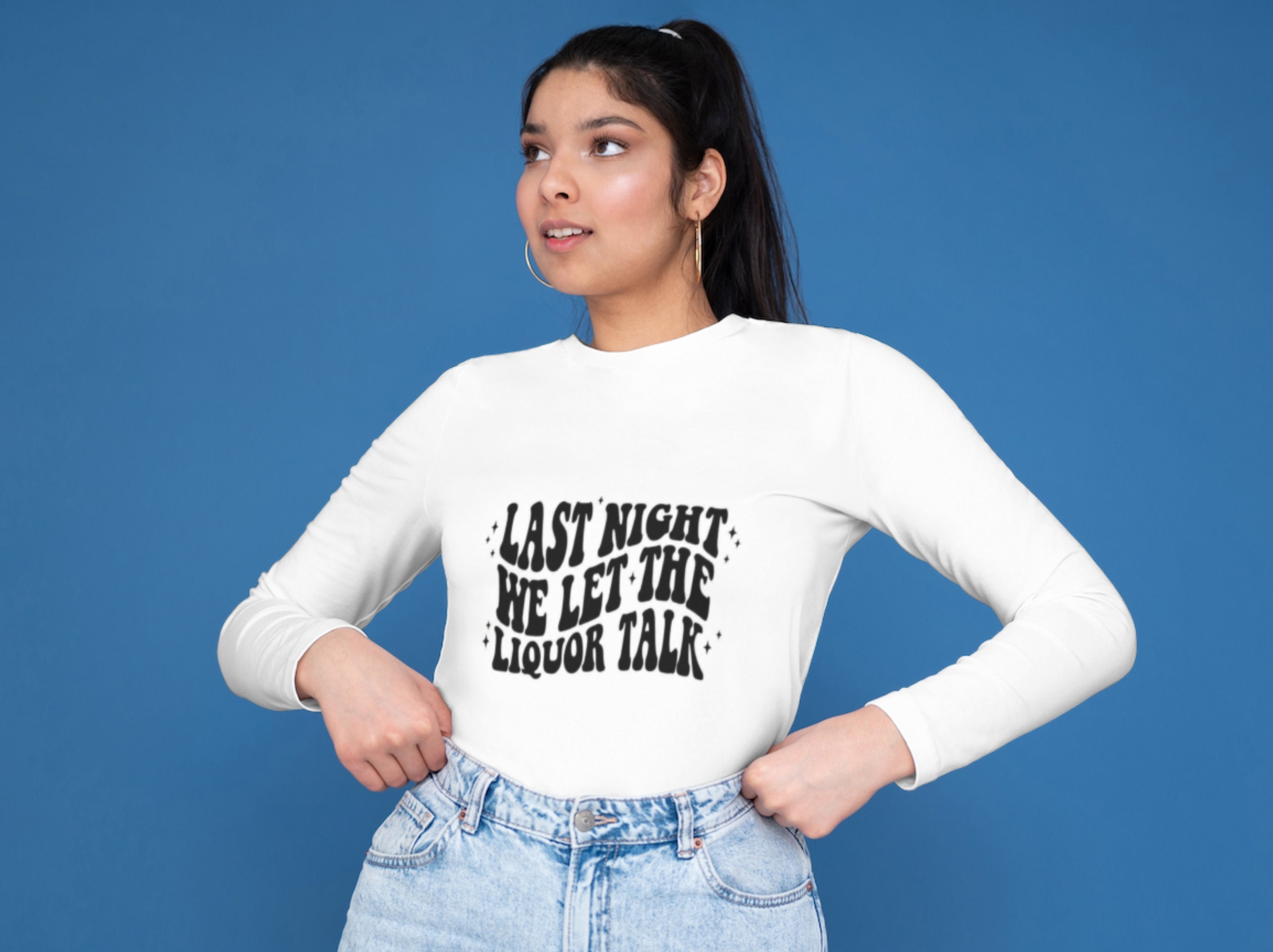 Last Night We Let the Liquor Talk | Morgan Wallen SVG Design | Digital Download - Etsy