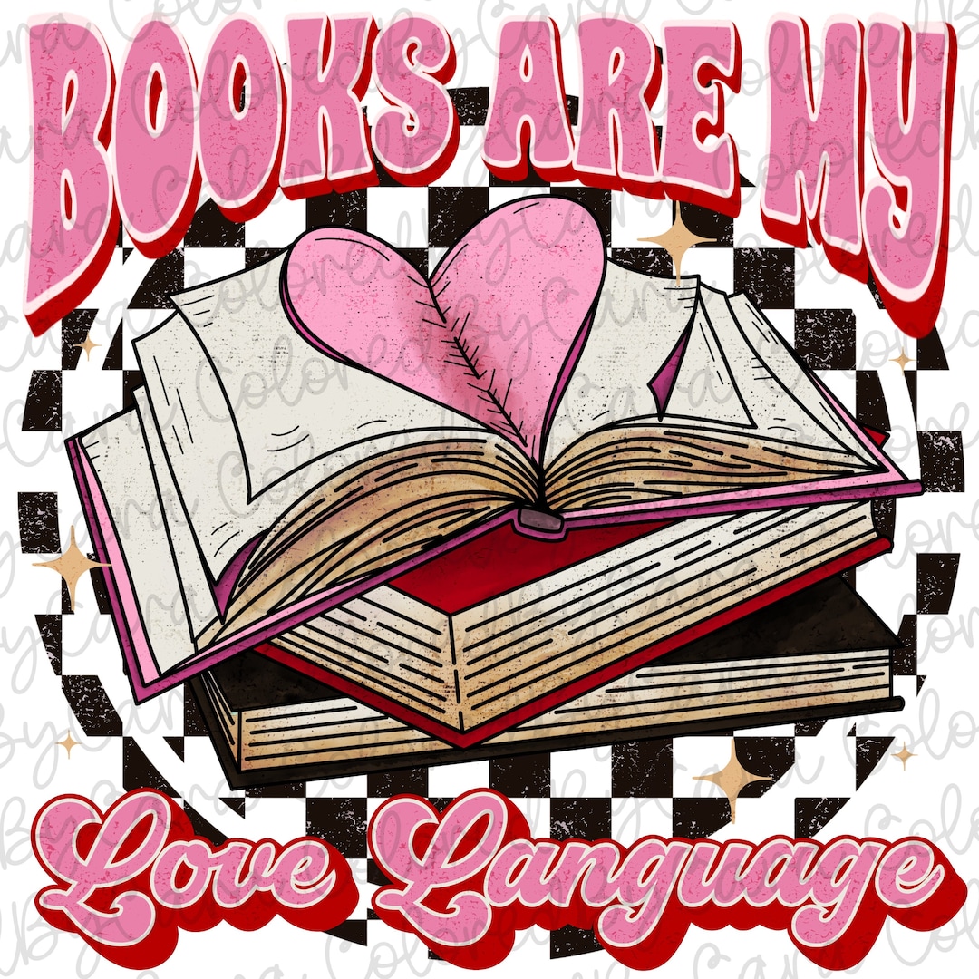 Valentines Png/ Bookish Valentine Sublimation Design/ Dtf Book Png ...