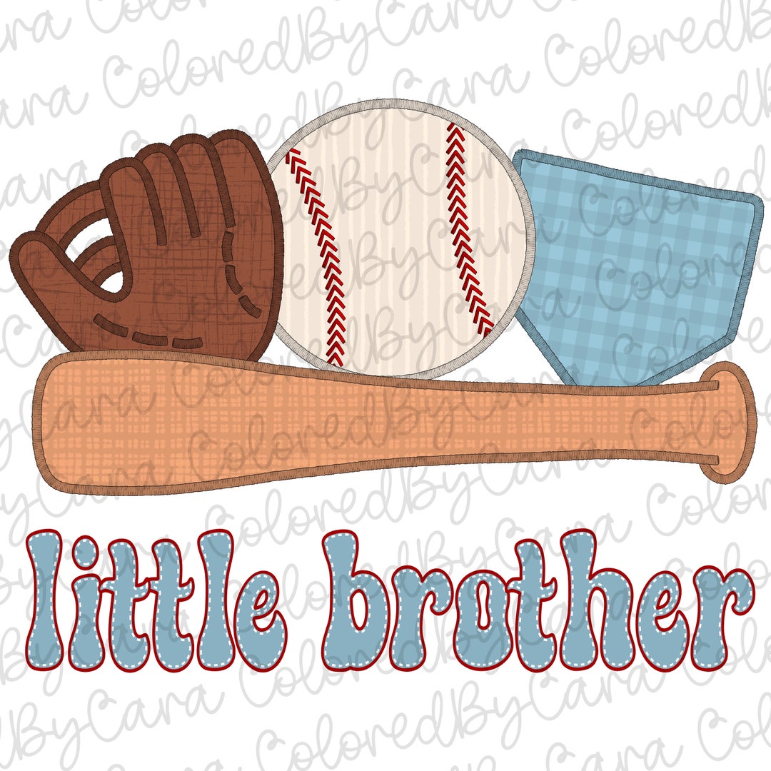 Baseball Brother Png/baseball Bro/ Little Brother/ Faux Embroidery ...