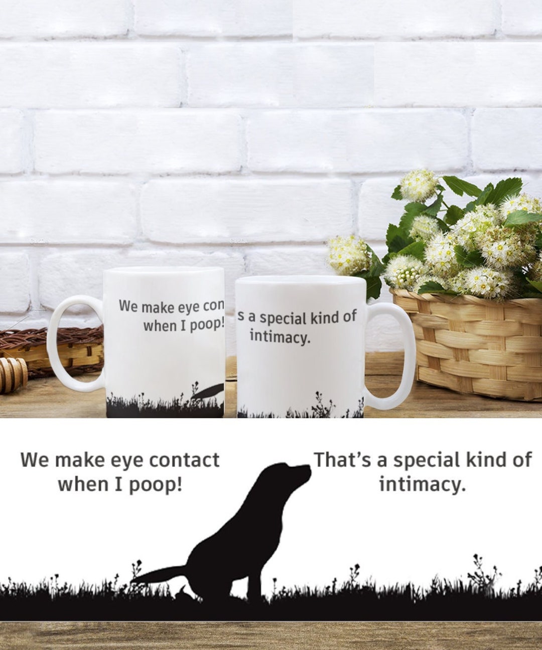 We Make Eye Contact When I Poop Mug, Dog Pooping Mug, Mans Best Friend ...