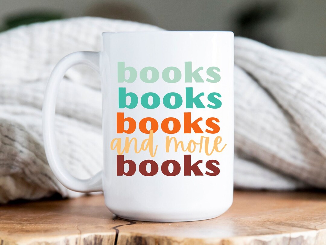 Books Mug, Books Coffee Cup, Books Tea Cup, Books Cup, Gift for Book ...