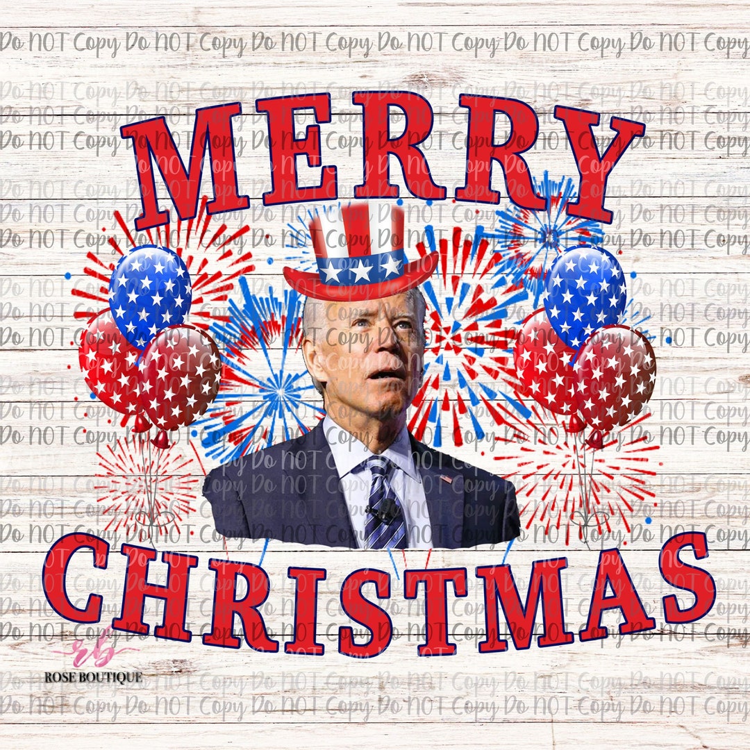Biden Merry Christmas SUBLIMATION Digital Design, PNG, 4th of July ...