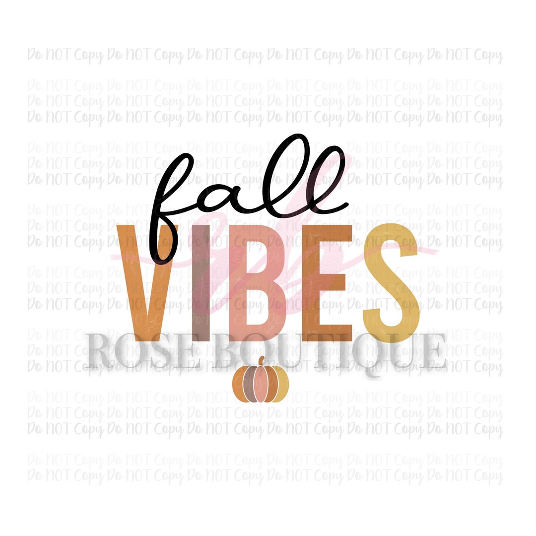 Fall Vibes Clip Art SUBLIMATION Digital Design, PNG, Autumn, Pumpkin ...