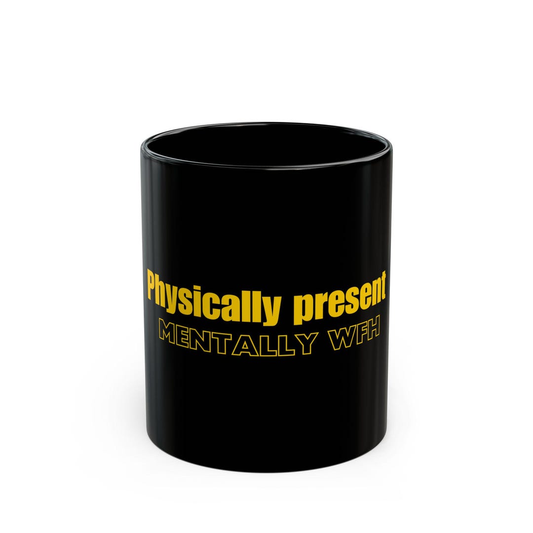 Return to Office Gift, Funny Office Mug 11oz, 15oz, Office Humor, RTO ...