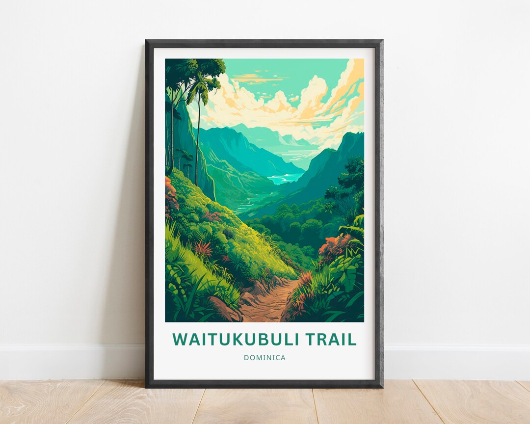 Waitukubuli Trail Travel Print Waitukubuli Trail Poster, Dominica Wall ...